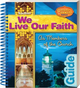 Shop | We Live Our Faith Catholic Identity | Catechist & Family | Gr. 7–8